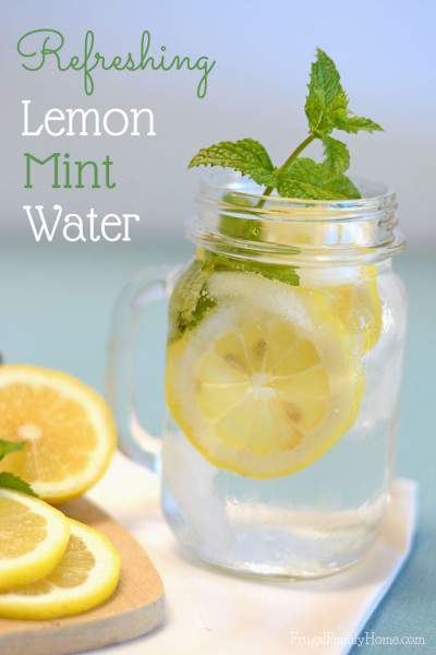 A Super Easy Summer Drink, Lemon Mint Water | Frugal Family Home