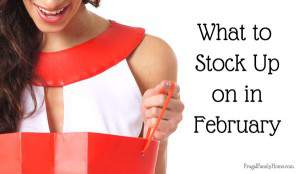What's on Sale in February? | Frugal Family Home