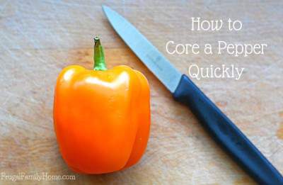 Quick Kitchen Tip, How to Quickly Core a Pepper | Frugal Family Home