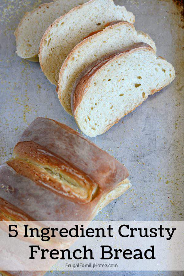 How To Make Amazing Homemade French Bread (for under 25 cents a loaf ...