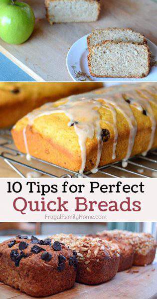 10 Tips for Perfect Quick Bread | Frugal Family Home