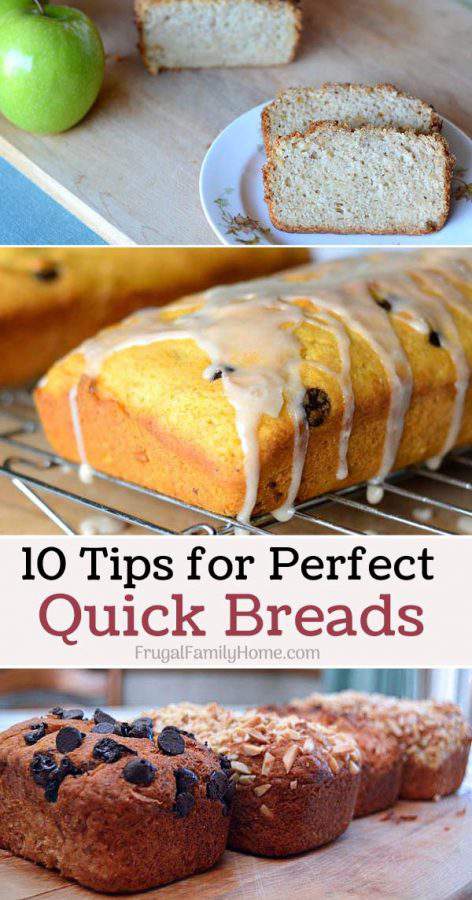 10 Tips for Perfect Quick Bread | Frugal Family Home