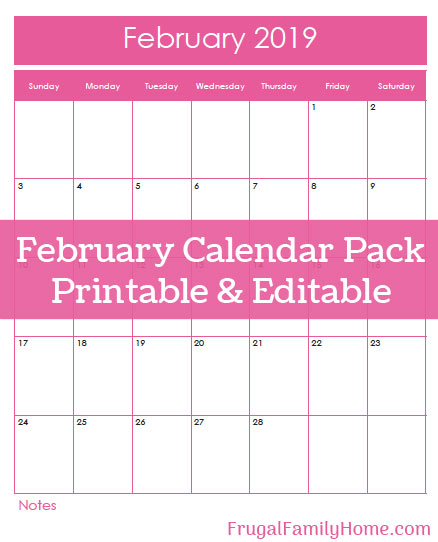 Free Printable February Calendar Pages (Editable too) - Frugal Family Home