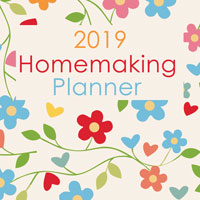 2019 Printable Homemaking Planner | Frugal Family Home