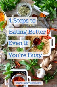 How to Eat Better in 4 Easy Steps Even If...